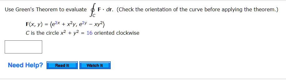 Solved Use Green S Theorem To Evaluate C F · Dr Check The Orientation Of The Curve Before
