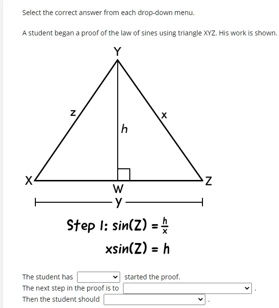 [GET ANSWER] Select the correct answer from each drop-down menu. A student began a proof of the ...