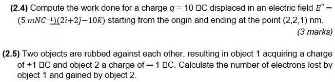 SOLVED: 2.4 Compute the work done for a charge q = 10 C displaced in an ...