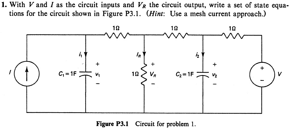 SOLVED: With V and I as the circuit inputs and VR the circuit output ...