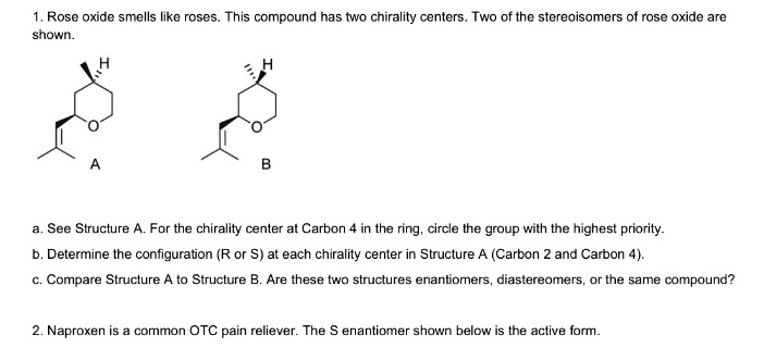 SOLVED: Rose oxide smells like roses. This compound has two chirality ...