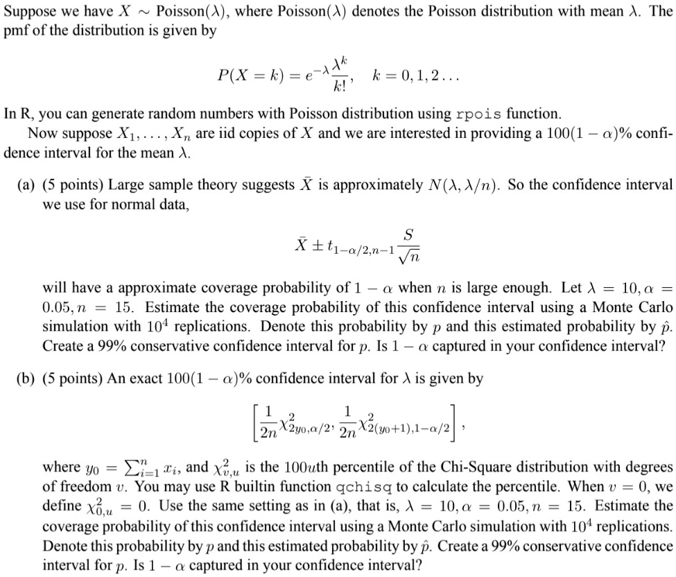 SOLVED: Suppose we have X Poisson( A) , where Poisson(A, denotes the ...