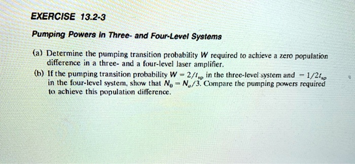 SOLVED: Exercise 13.2-3 Pumping Powers in Three- and Four-Level Systems ...
