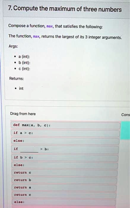 Solved 7 Compute The Maximum Of Three Numbers Compose Function Max That Satisfies The