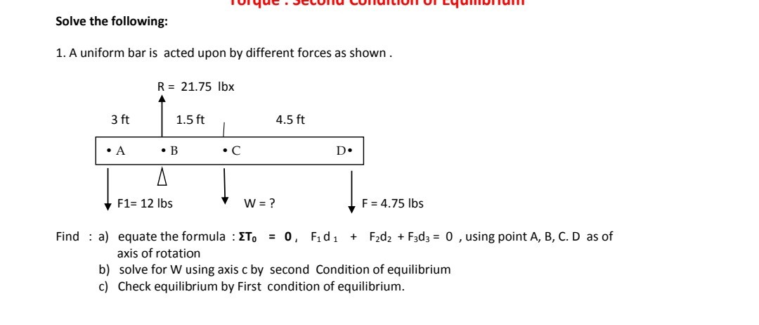 SOLVED: Solve the following: 1. A uniform bar is acted upon by ...