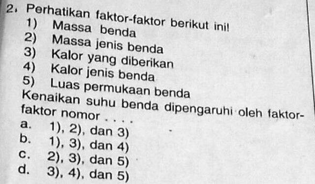 SOLVED: perhatikan faktor faktor berikut ini 1)massa benda 2 ...