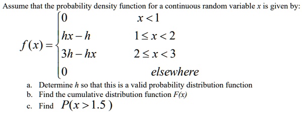 SOLVED:Assume that the probability density function for continuous ...