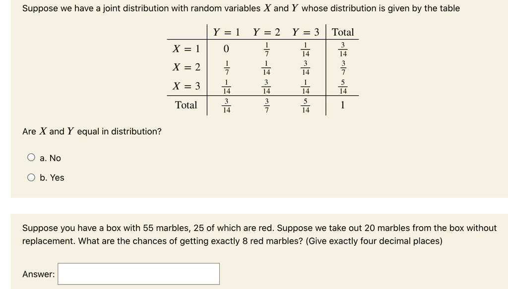 SOLVED: Suppose we have a joint distribution with random variables X ...