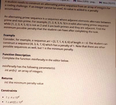SOLVED: (1. Lox (1,055) thow (10,275) A student needs to construct an alternating prime sequence ...