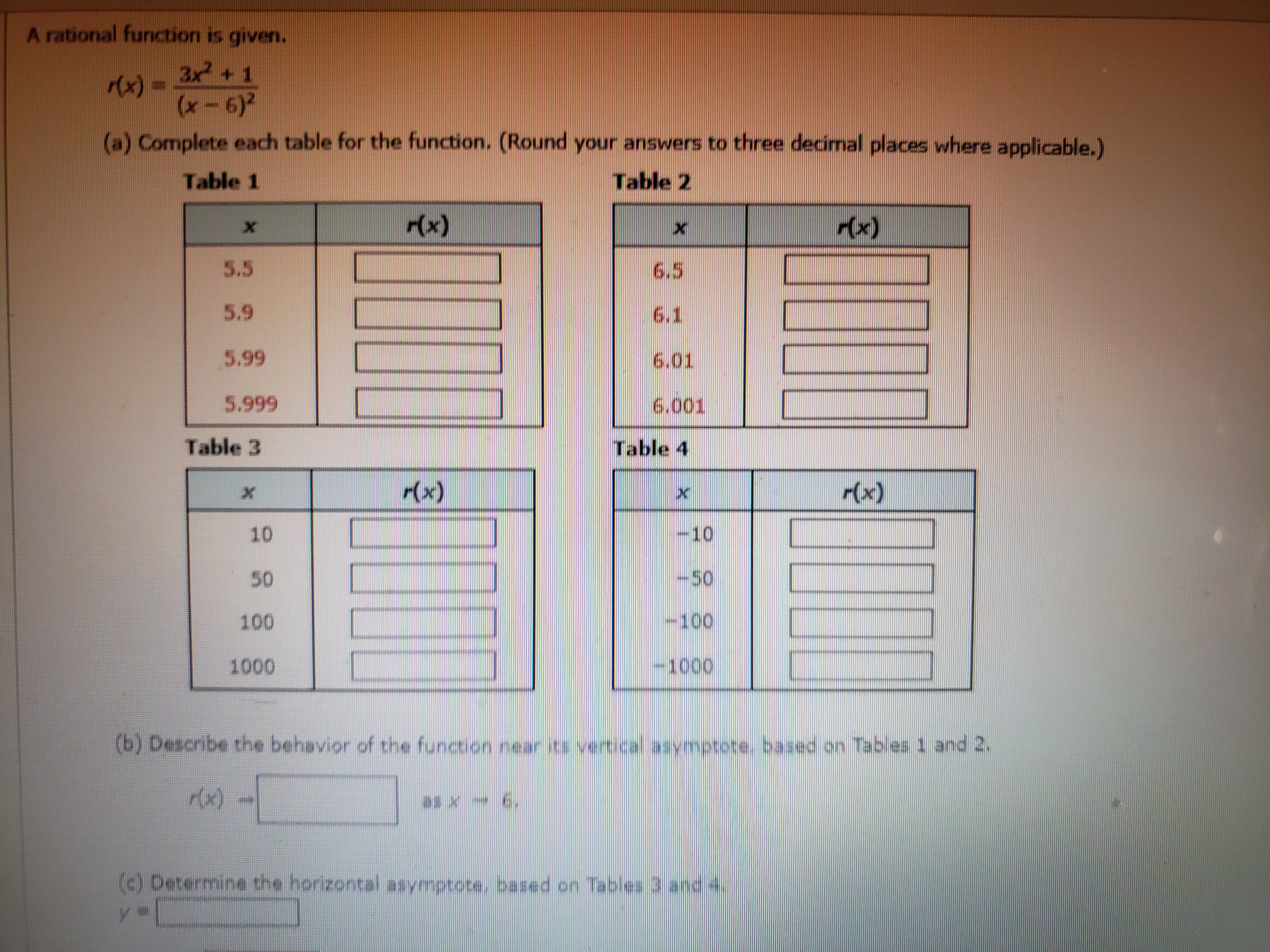 SOLVED: Complete each table for the function. Describe the behavior of ...