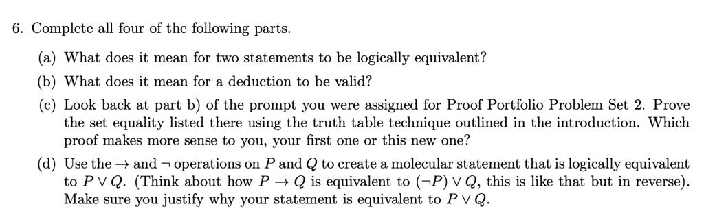 SOLVED: Complete all four of the following parts. What does it mean for two statements to be ...