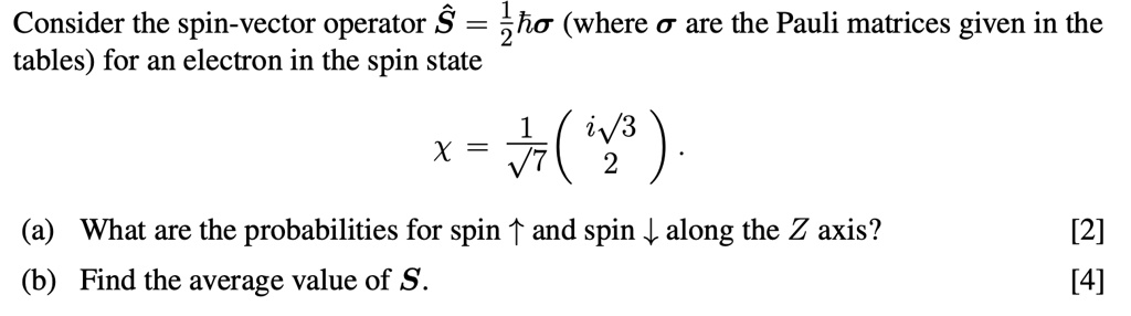 SOLVED:Consider the spin-vector operator $ Zho (where & are the Pauli ...