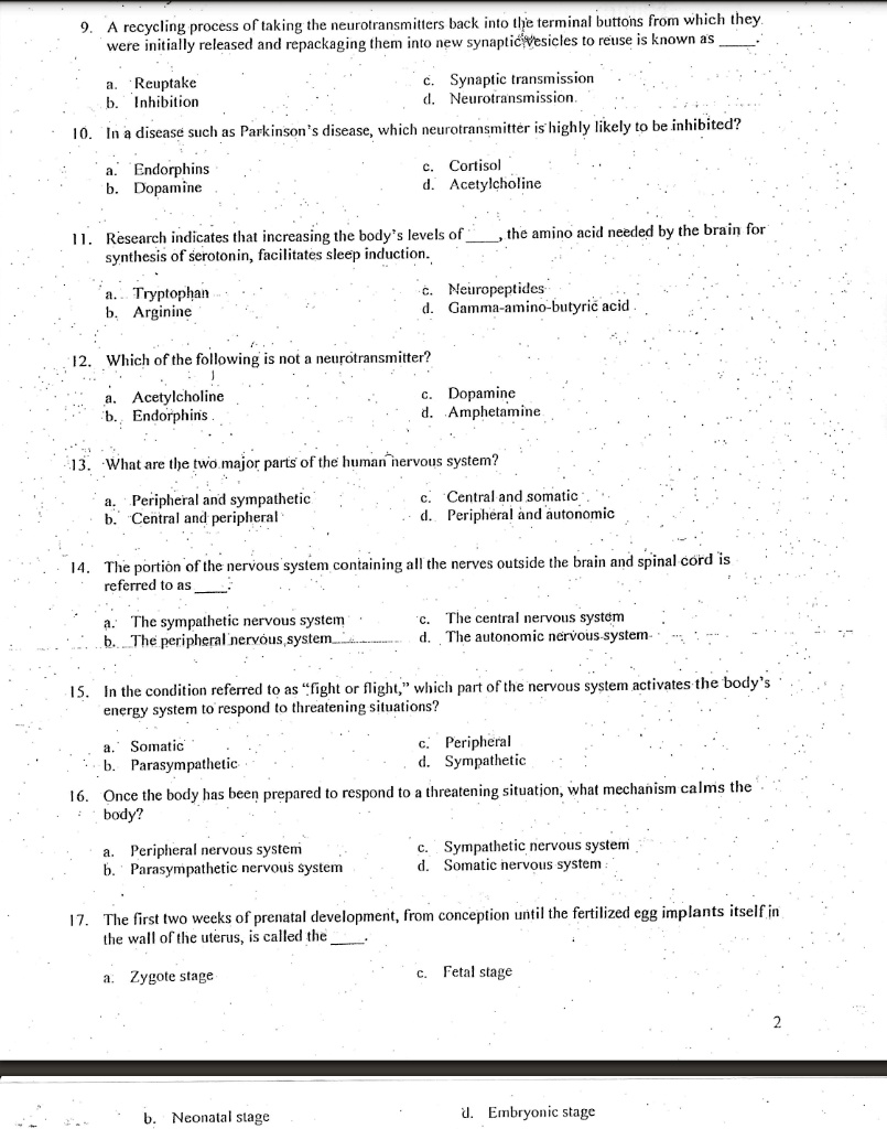9. A recycling process of taking the neurotransmitters back into the ...