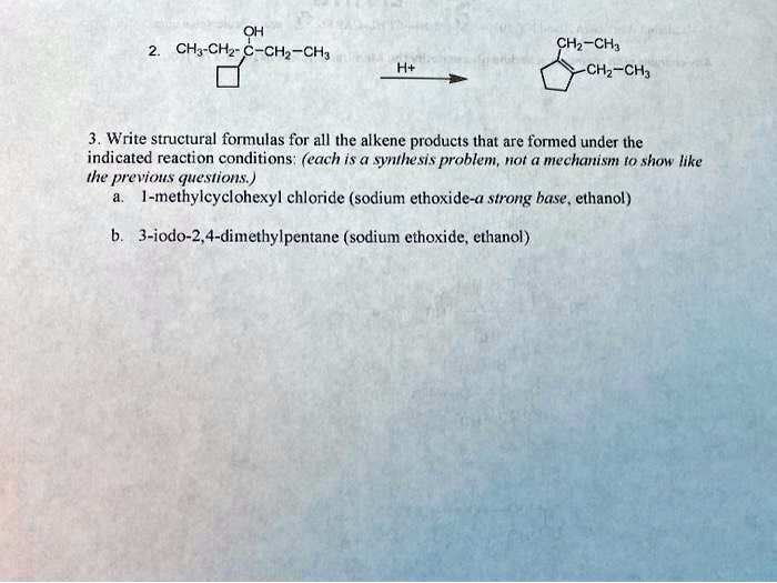 SOLVED: OH#N#CHz-CHj CHz-CH,#N#CHs-CHz C-CH;-CH;#N#Write structural formulas for all the alkene ...