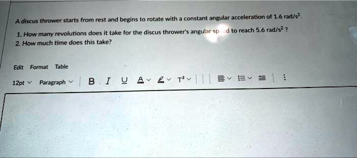 SOLVED: A discus thrower starts from rest and begins to rotate with a constant angular ...