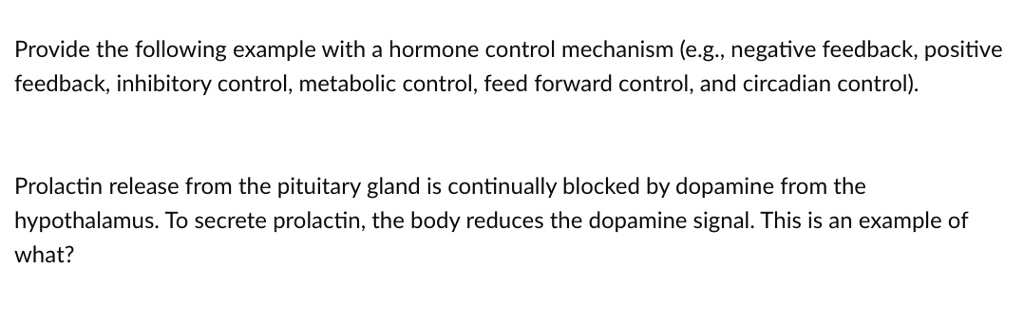 SOLVED: Provide the following example with a hormone control mechanism ...