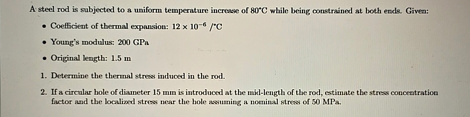 [GET ANSWER] a steel rod is subjected to a uniform temperature increase ...