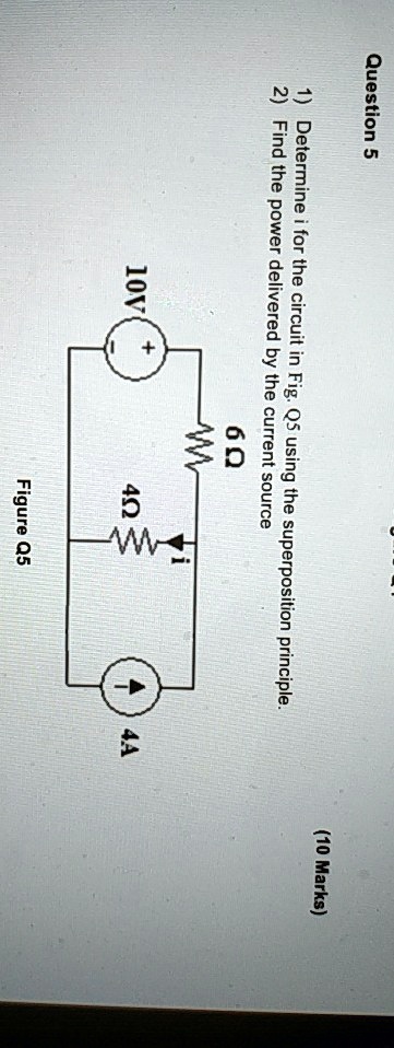SOLVED: Question 5: 10V 2) Find the power delivered by the current source. 09 1 Determine i for ...