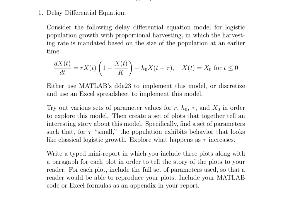 SOLVED: Title: Delay Differential Equation: Logistic Population Growth with Proportional ...