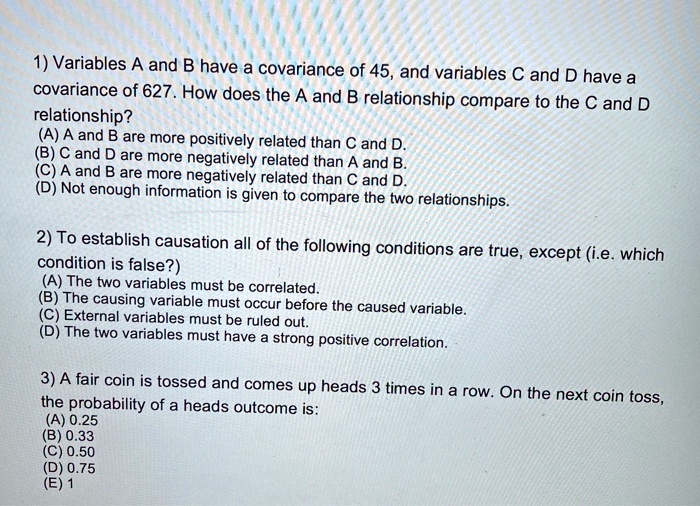 1 variables and b have a covariance of 45 and variables c and d have ...