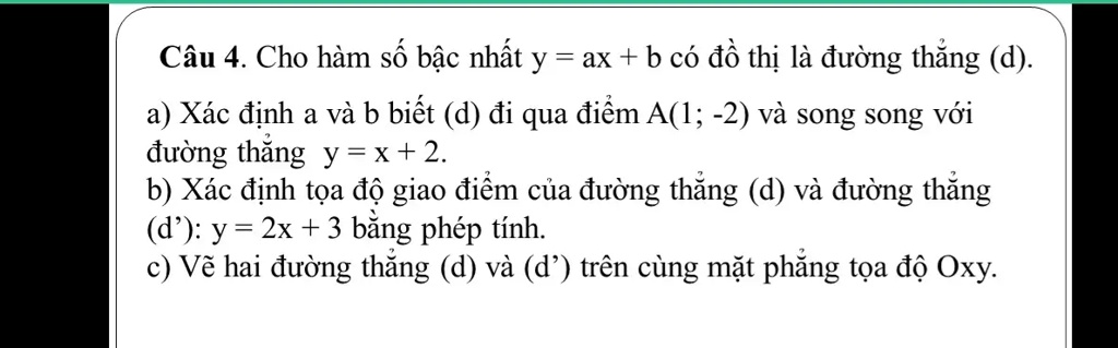 Solved Câu 4 Cho Hà M Sá‘ Báºc Nhất Y Ax B Có đᓠThá