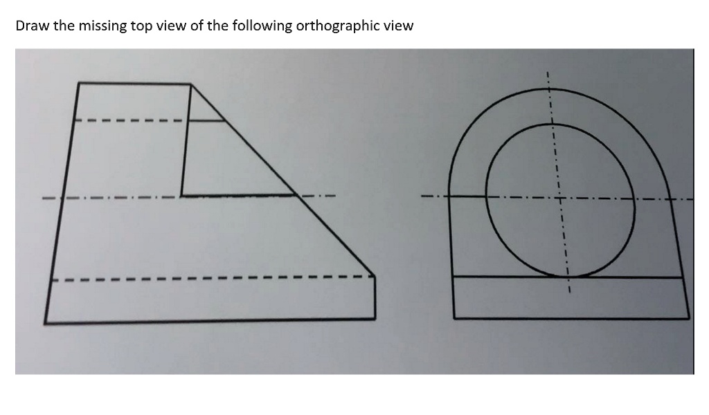 Draw the missing top view of the following orthographic view