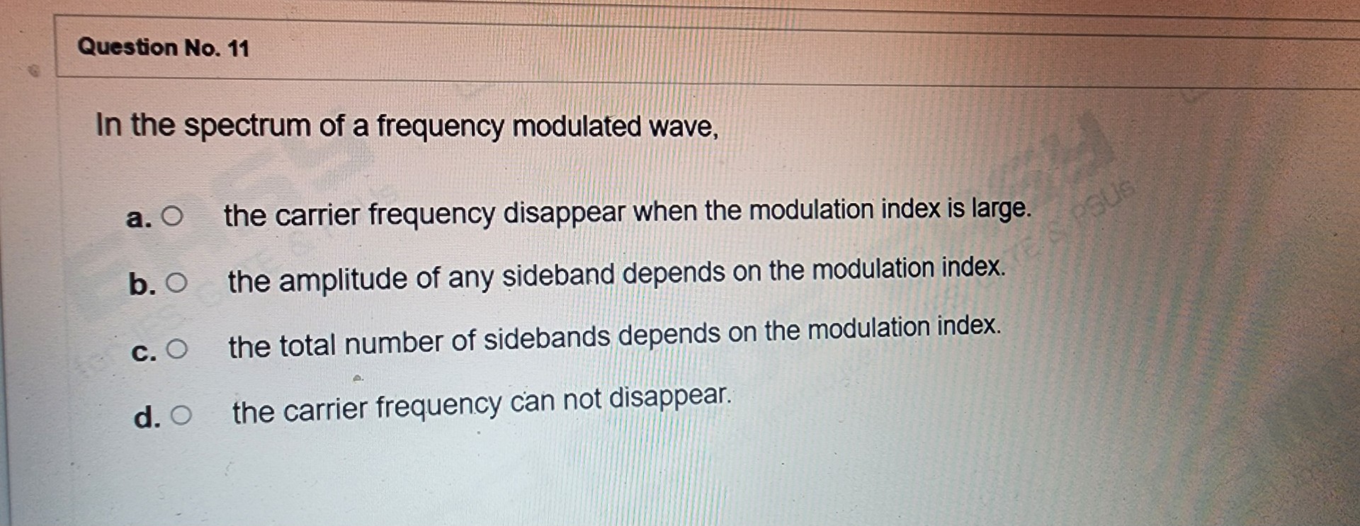 question no 11 in the spectrum of a frequency modulated wave a o the ...