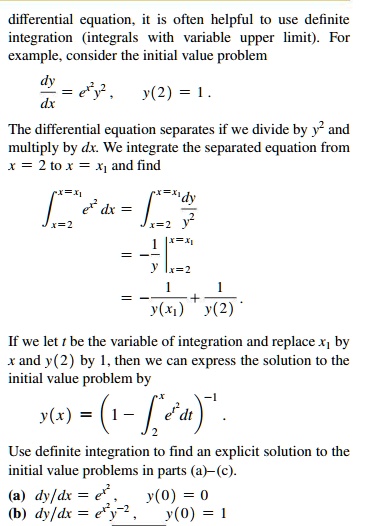 SOLVED:differential equation. it is often helpful use definite integration (integrals with ...