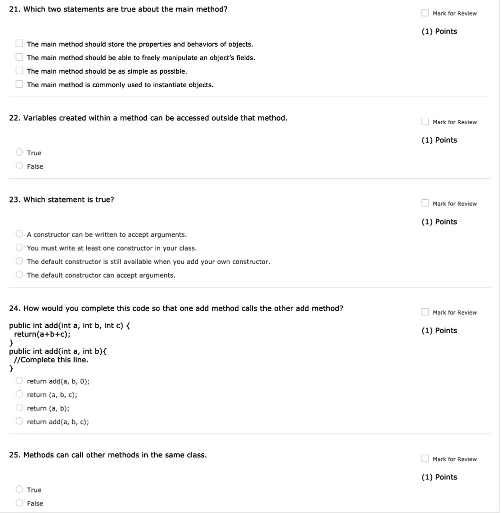 21. Which two statements are true about the main method? ? The main ...