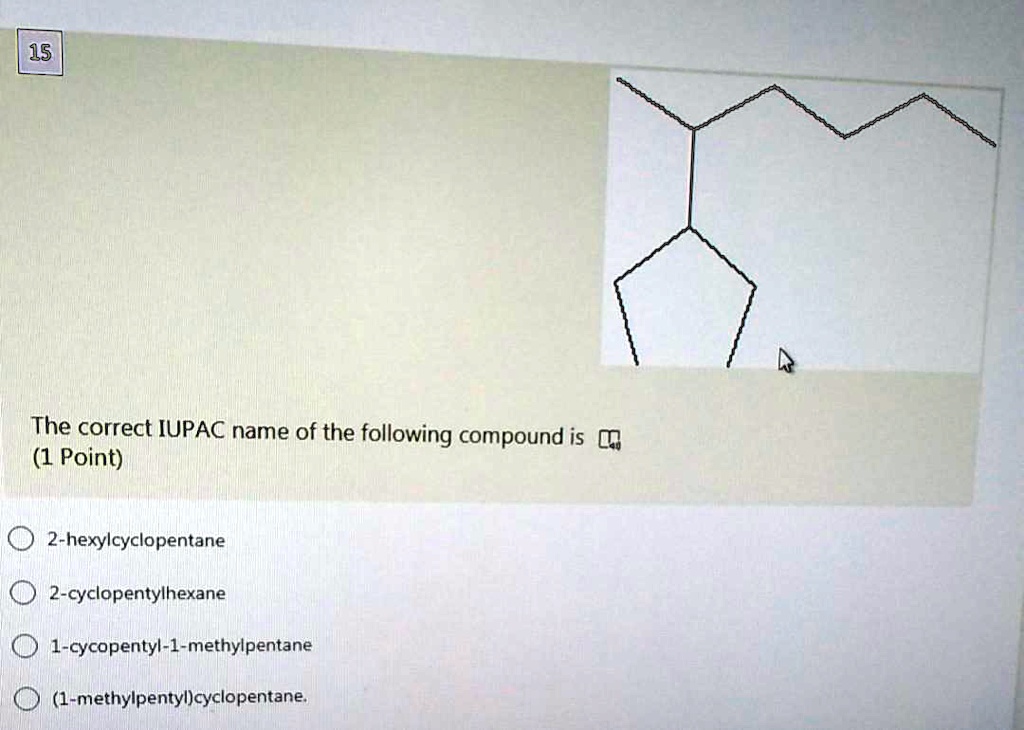 15 the correct iupac name of the following compound is 1...