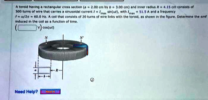 SOLVED: A toroid having a rectangular cross section a = 2.00 cm, ty = 3 ...