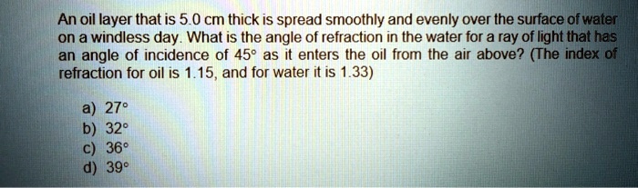 an oil layer that is 50 cm thick is spread smoothly and evenly over the ...