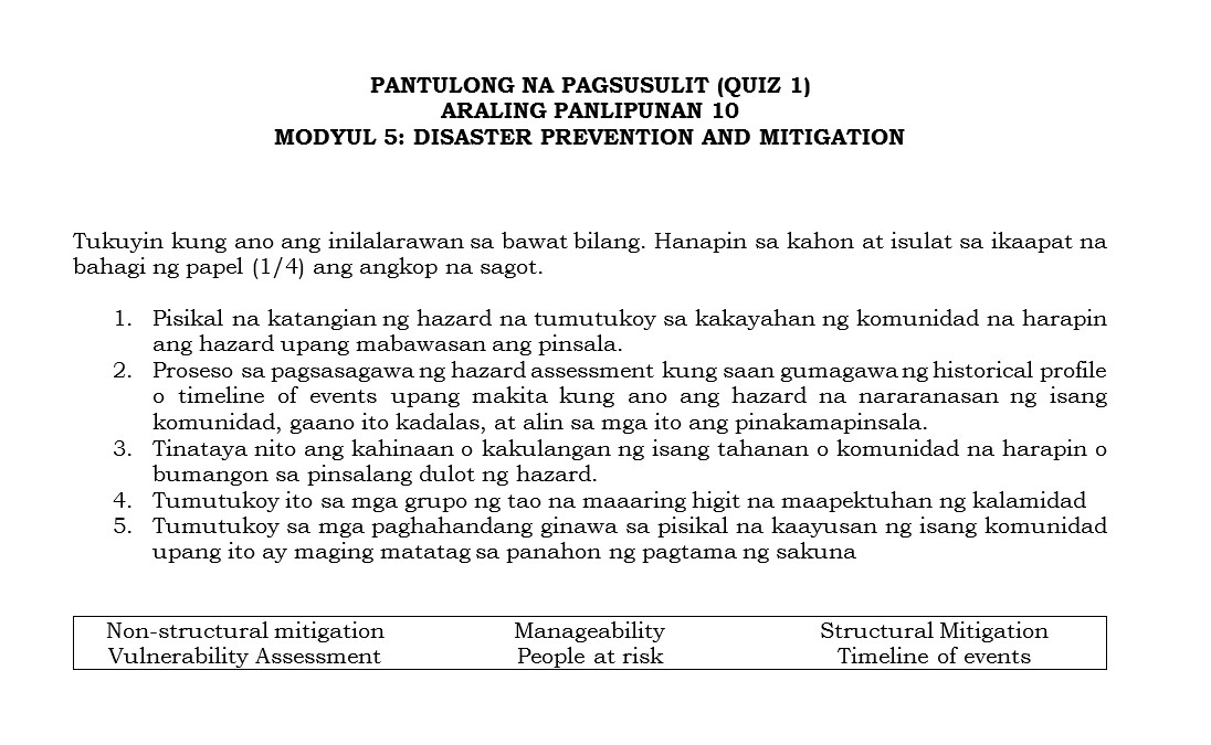PANTULONG NA PAGSUSULIT (QUIZ 1) ARALING PANLIPUNAN 10 MODYUL 5: DISASTER PREVENTION AND ...