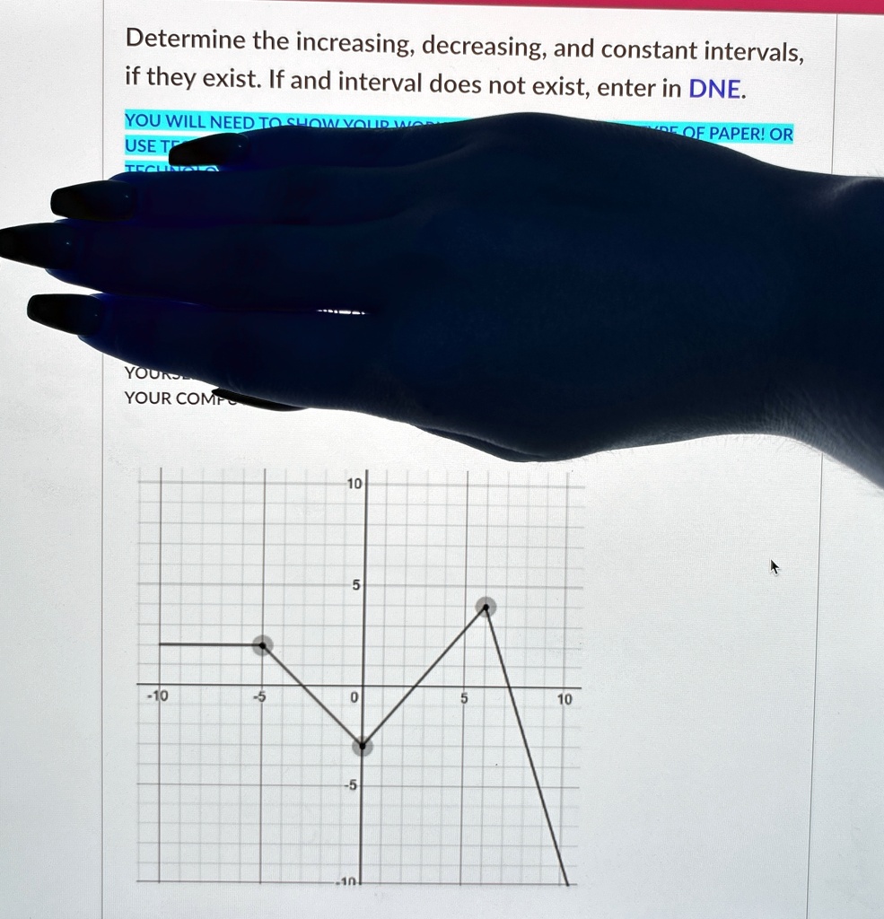 determine the increasing decreasing and constant intervals if they ...