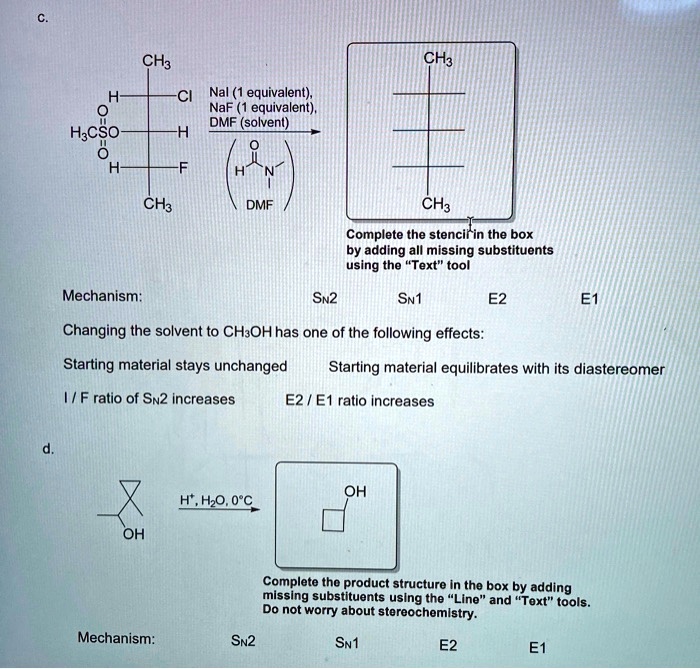 C. CH3 CH3 H -CI Nal (1 equivalent), H3CSO NaF (1 equivalent), DMF ...