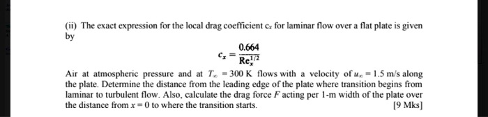 SOLVED: The exact expression for the local drag coefficient cx for ...