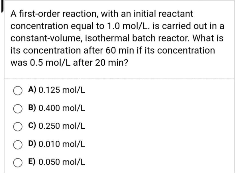 Solved A First Order Reaction With An Initial Reactant Concentration