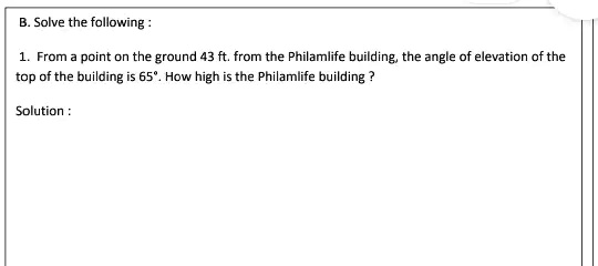 SOLVED: Solve the following From point on the ground 43 ft. from the ...