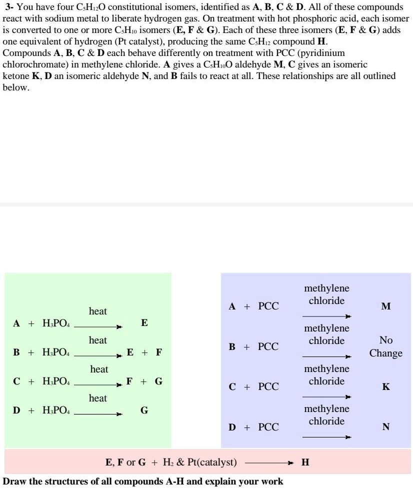 3 you have four chizo constitutional isomers identified as a b c d all ...