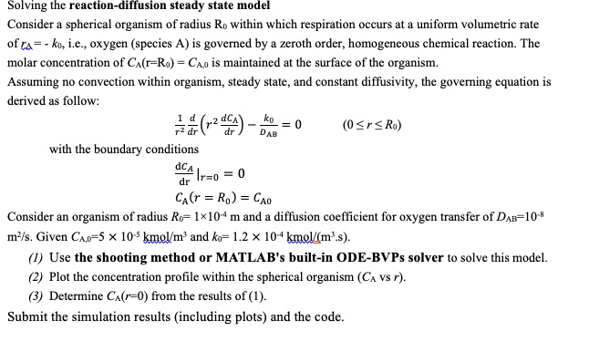 SOLVED: Solving the reaction-diffusion steady-state model Consider a ...
