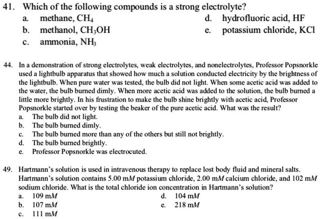 41 which of the following compounds is a strong electrolyte methane ch ...