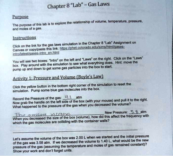 Chapter 8 "Lab" – Gas Laws Purpose The purpose of this lab...