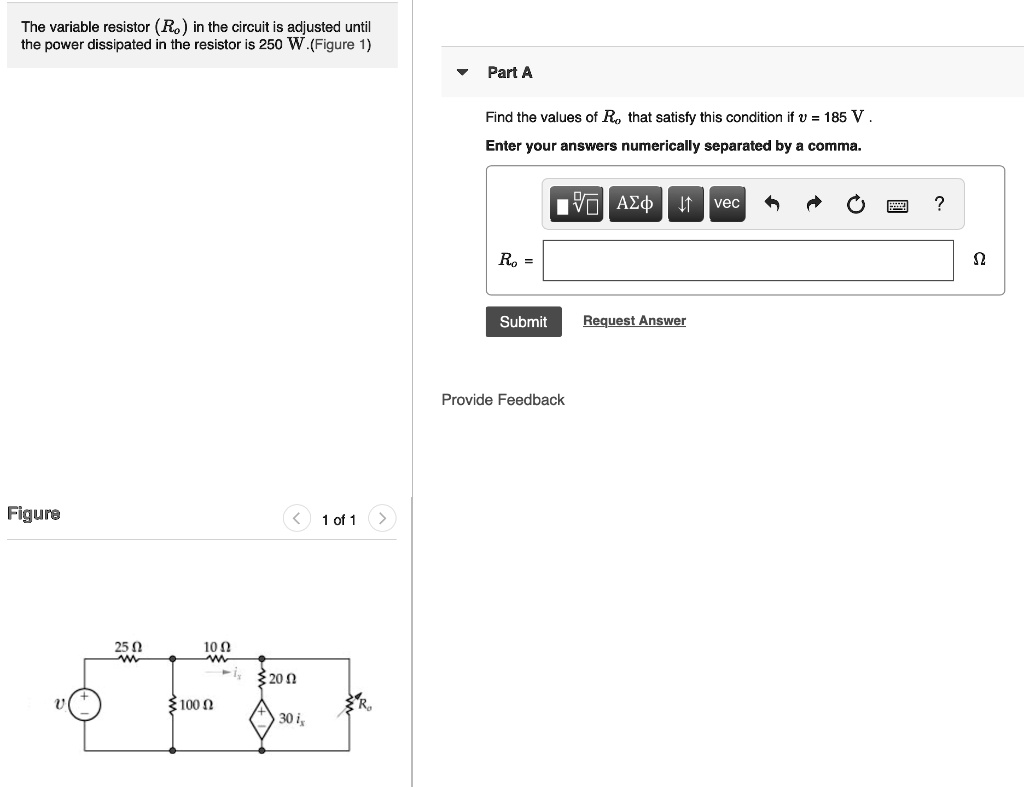 SOLVED: The variable resistor (Ro) in the circuit is adjusted until the power dissipated in the ...