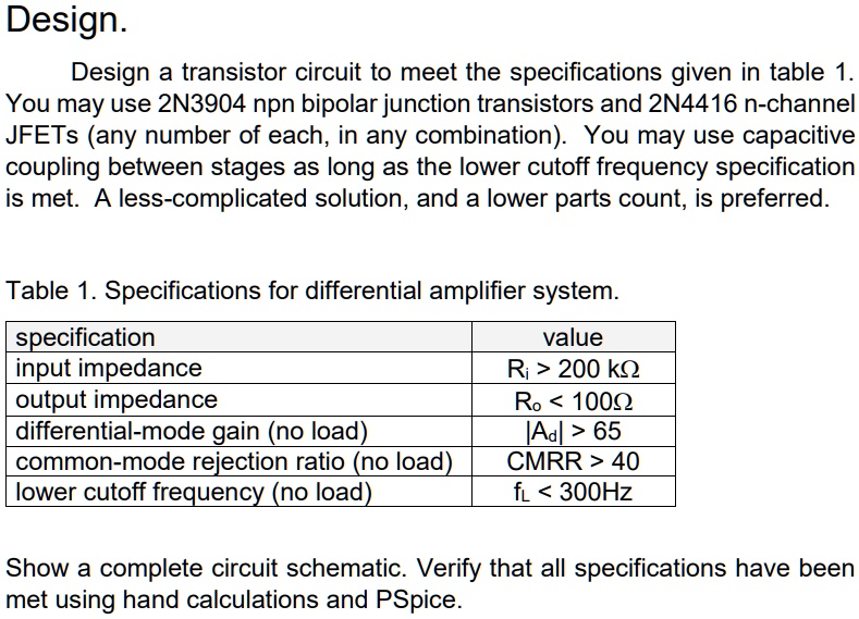SOLVED: Design. Design a transistor circuit to meet the specifications ...