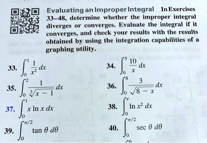 SOLVED: Evaluating an Improper Integral In Exercises 33-48, determine ...