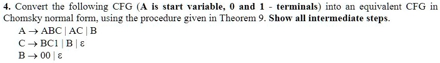 SOLVED: 4. Convert the following CFG (A is the start variable, 0 and 1 ...