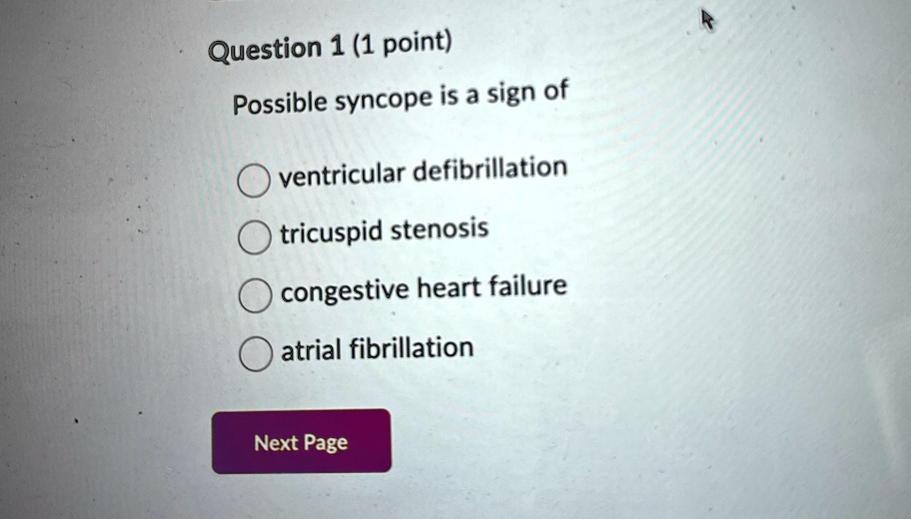 question 1 1 point possible syncope is a sign of ventricular defibrillation tricuspid stenosis ...