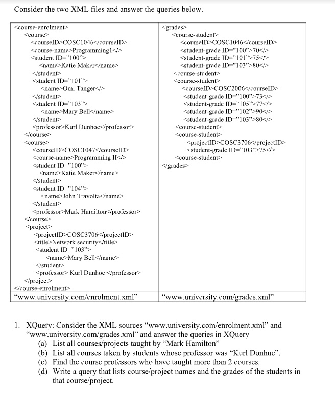 Solved Consider The Two Xml Files And Answer The Queries Below Cosc1046 Programming 1 7758