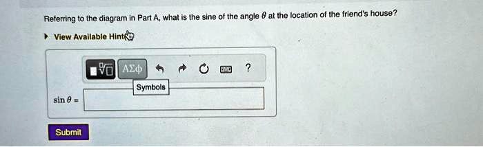 Referring to the diagram in Part A, what is the sine of the angle θat ...