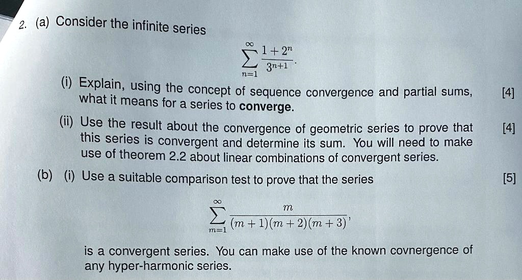 SOLVED:2 (a) Consider the infinite series 1 + 2n2 3n+1 I=u Explain ...